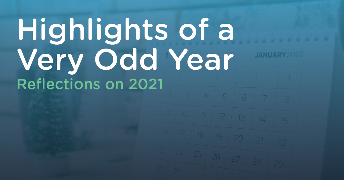 Highlights of a Very Odd Year | Digital Wake